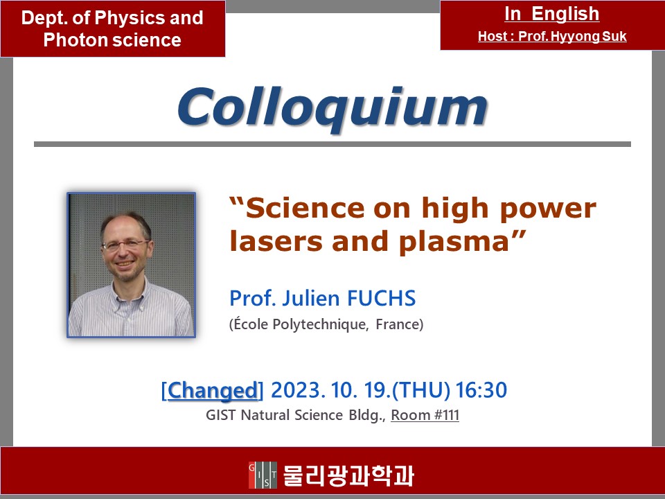 [Colloquium] 2023.10.19.(THU) / Prof. Julien FUCHS (Ecole Polytechnique ...